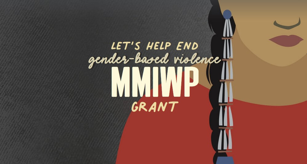 Let’s Help End Gender Based Violence & MMIWP Grant | Na'ah Illahee Fund