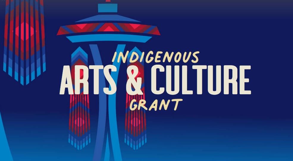 Indigenous Arts & Culture Grant | Na'ah Illahee Fund